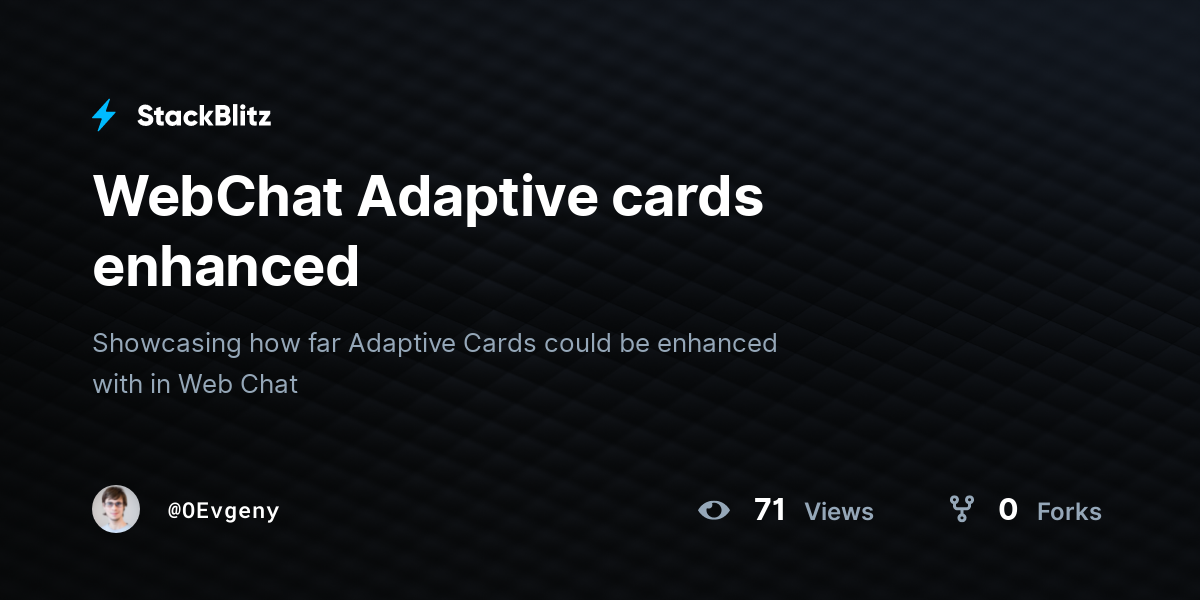 WebChat Adaptive cards enhanced - StackBlitz