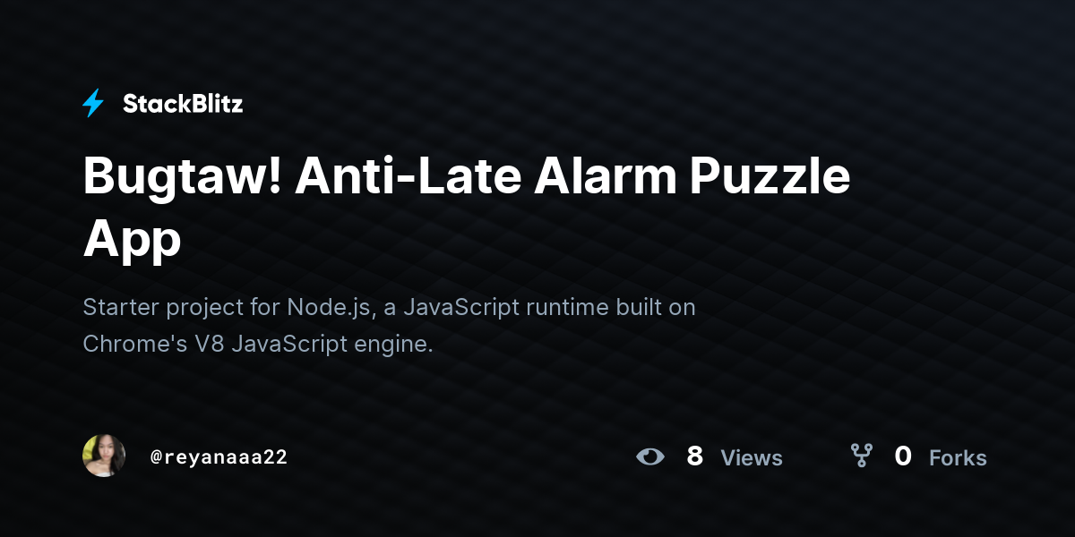 Bugtaw! Anti-Late Alarm Puzzle App - StackBlitz