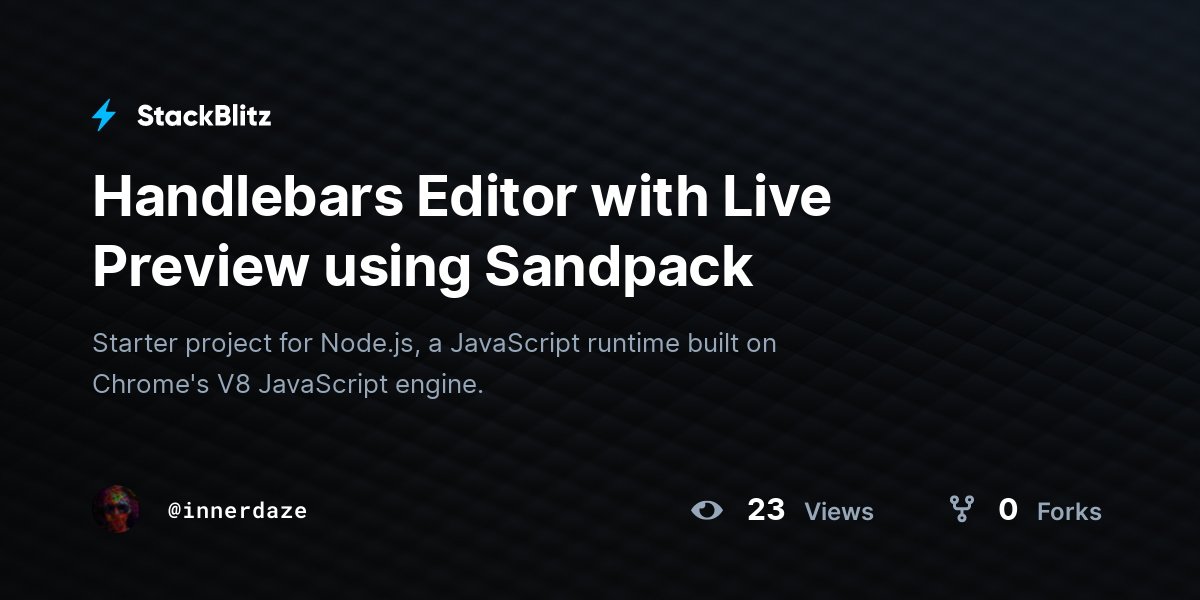 Handlebars Editor with Live Preview using Sandpack - StackBlitz