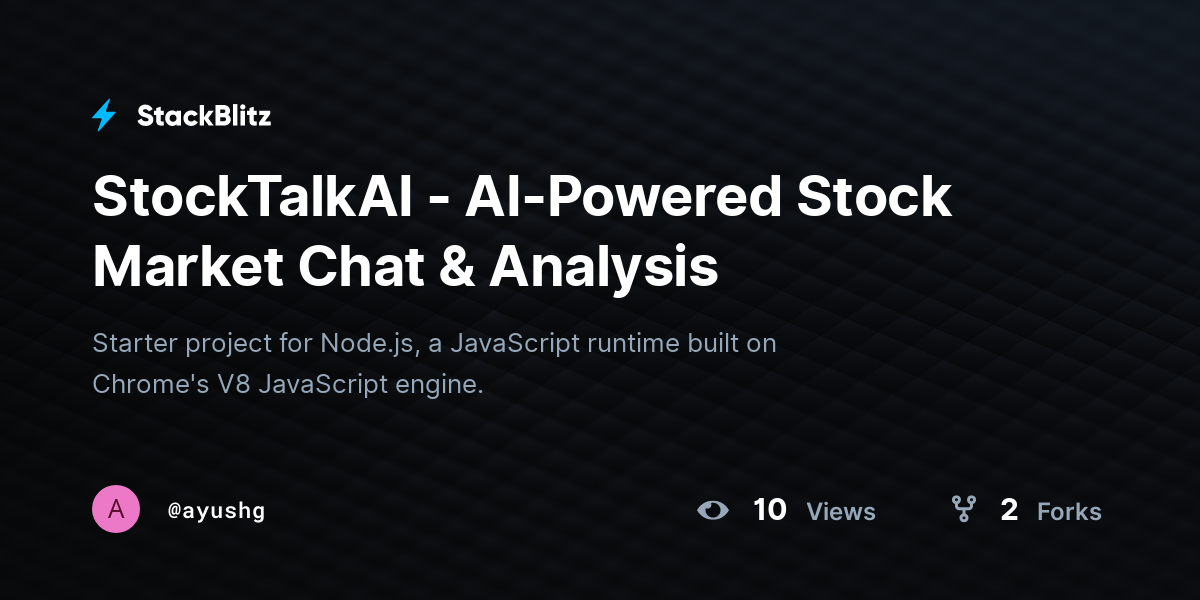 StockTalkAI - AI-Powered Stock Market Chat & Analysis - StackBlitz