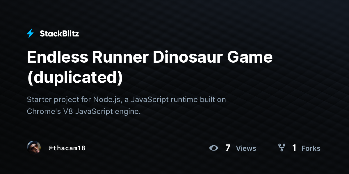 Endless Runner Dinosaur Game (duplicated) - StackBlitz
