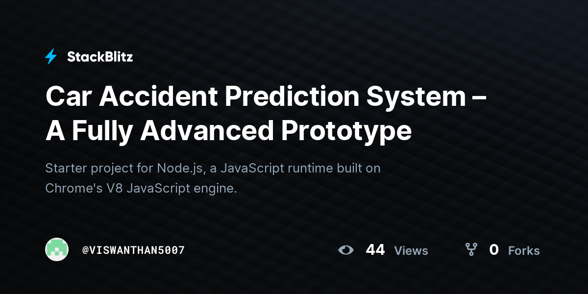 Car Accident Prediction System – A Fully Advanced Prototype - StackBlitz