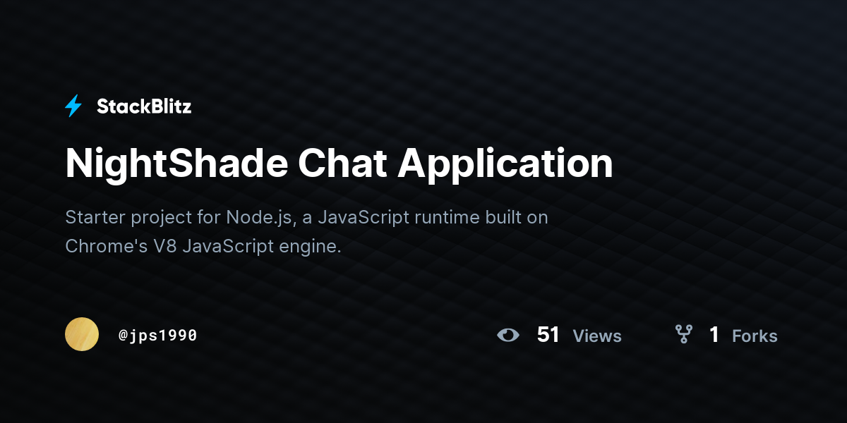 NightShade Chat Application - StackBlitz