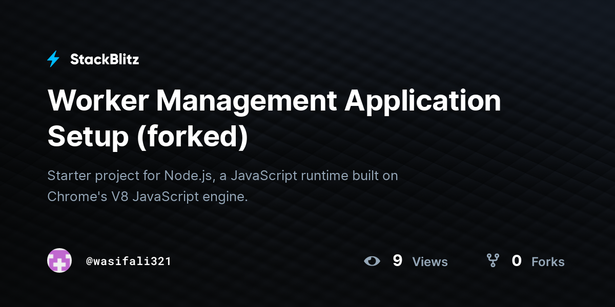 Worker Management Application Setup (forked) - StackBlitz