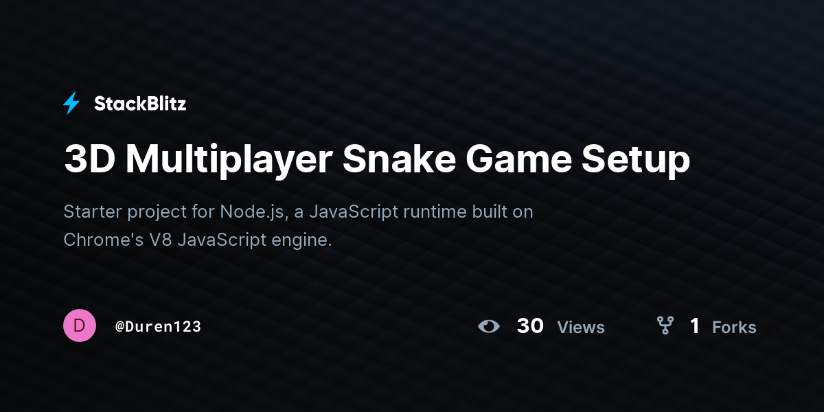 3D Multiplayer Snake Game Setup - StackBlitz