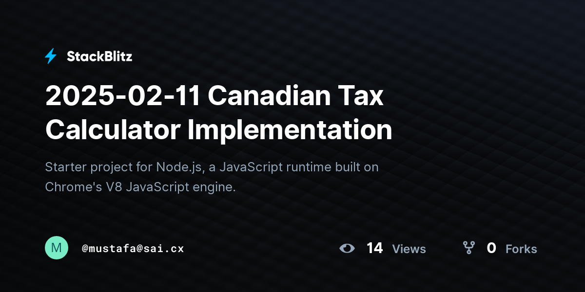 2025-02-11 Canadian Tax Calculator Implementation - StackBlitz