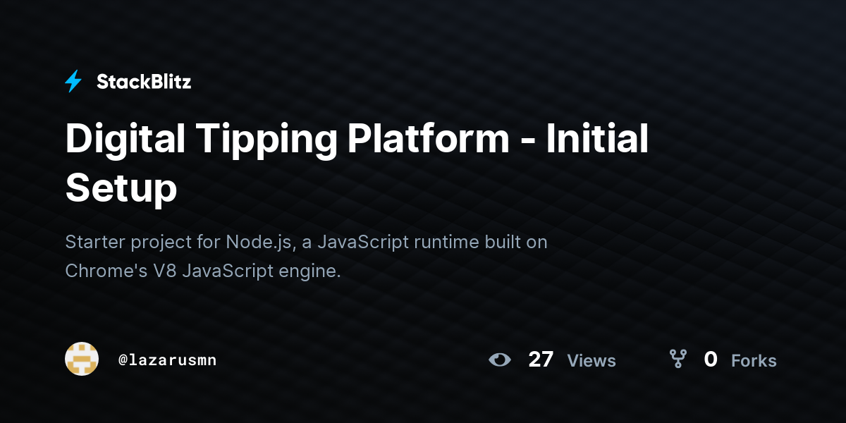 Digital Tipping Platform - Initial Setup - StackBlitz