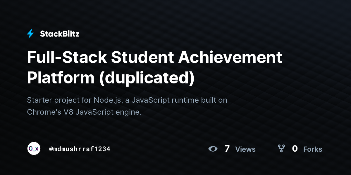 Full-Stack Student Achievement Platform (duplicated) - StackBlitz