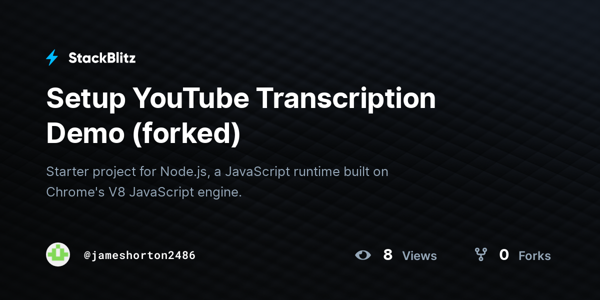 Setup YouTube Transcription Demo (forked) - StackBlitz