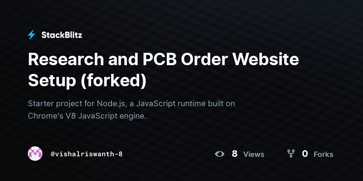Research and PCB Order Website Setup (forked) - StackBlitz