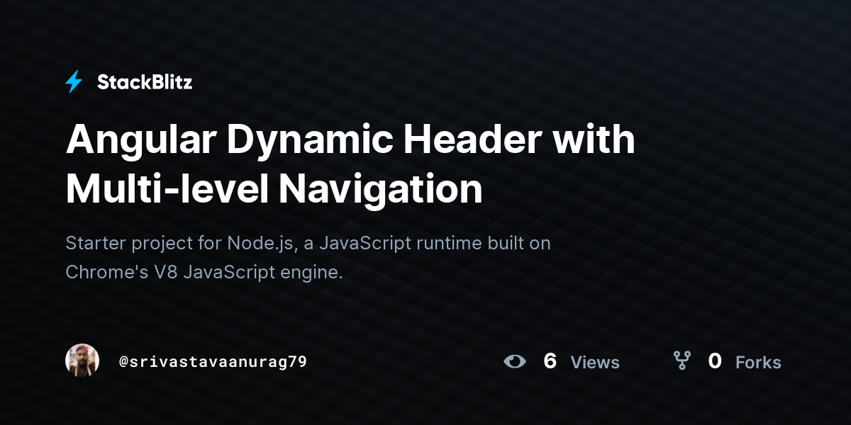 Angular Dynamic Header with Multi-level Navigation - StackBlitz