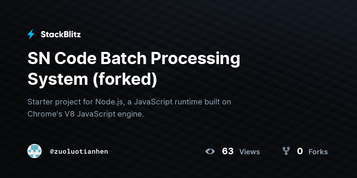 SN Code Batch Processing System (forked) - StackBlitz