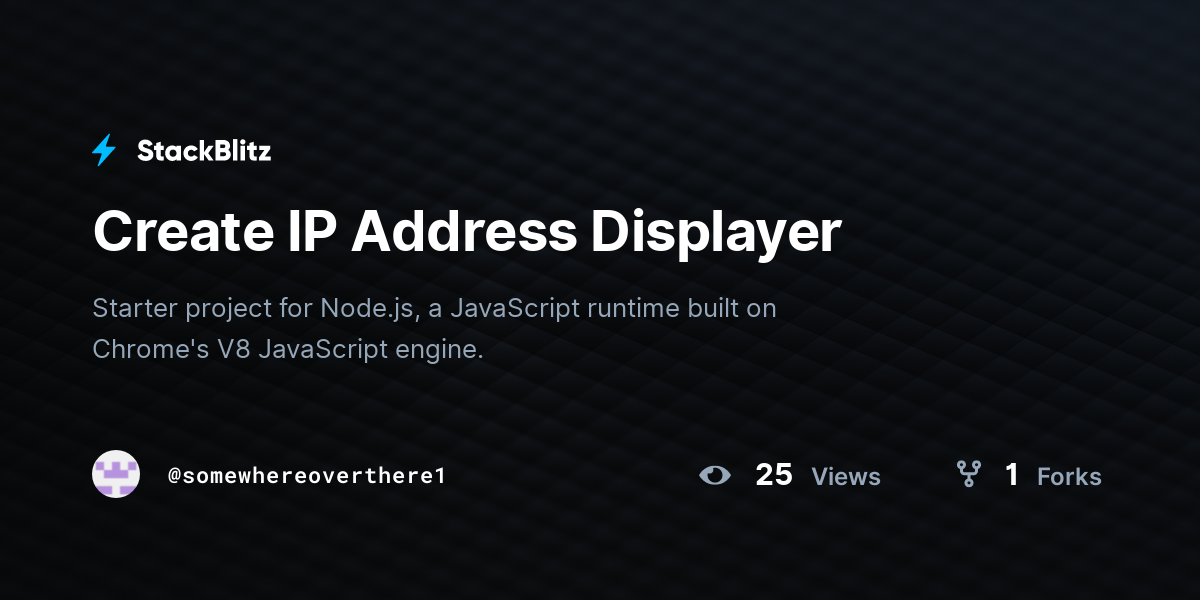 Create IP Address Displayer - StackBlitz