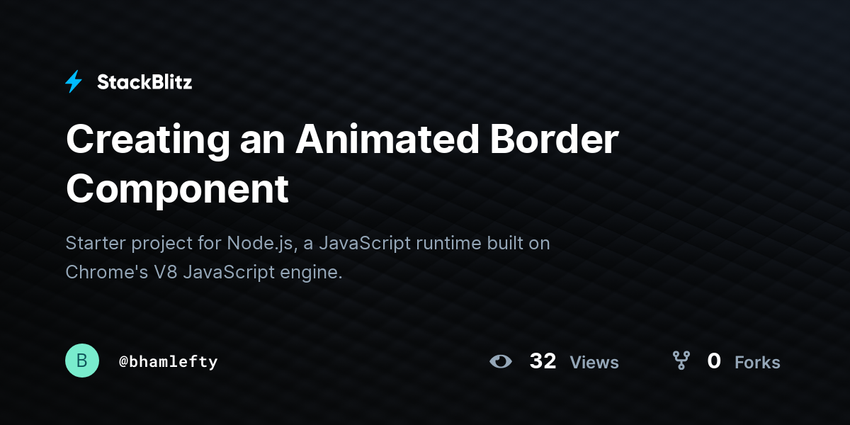 Creating an Animated Border Component - StackBlitz