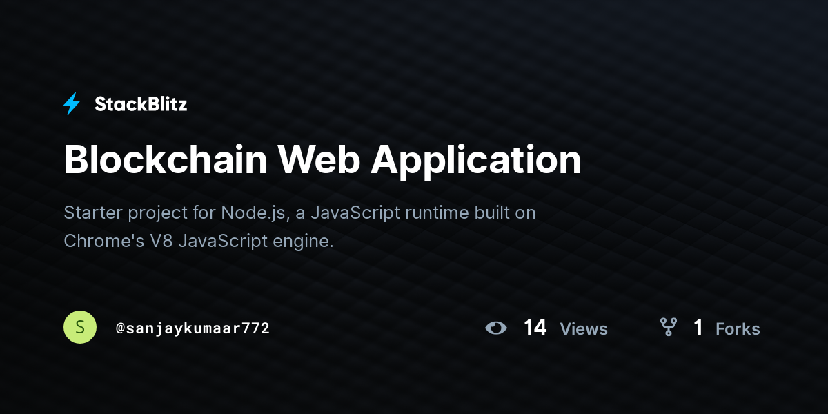 Blockchain Web Application - StackBlitz