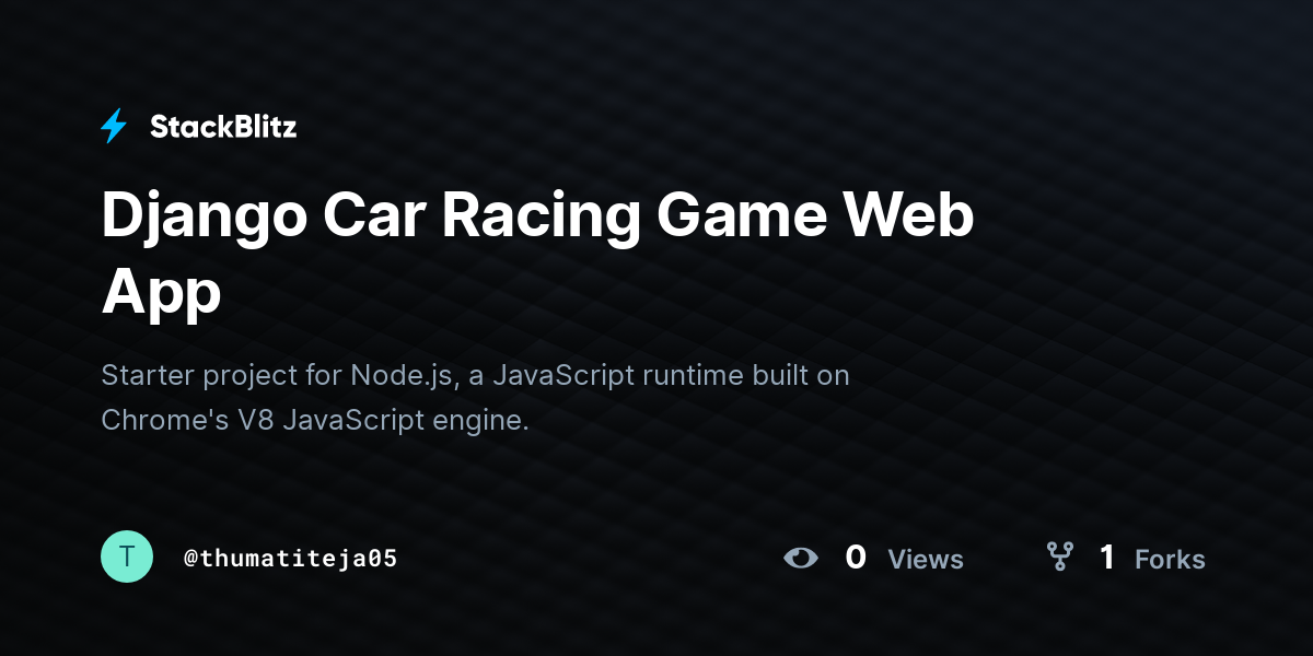 Django Car Racing Game Web App - StackBlitz