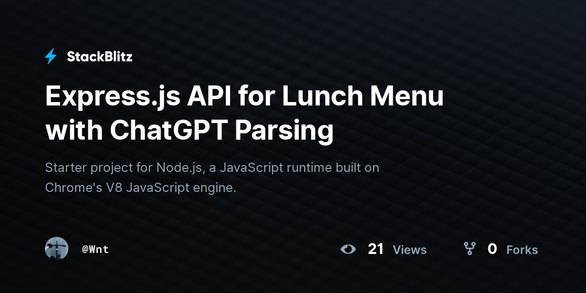 Express.js API for Lunch Menu with ChatGPT Parsing - StackBlitz