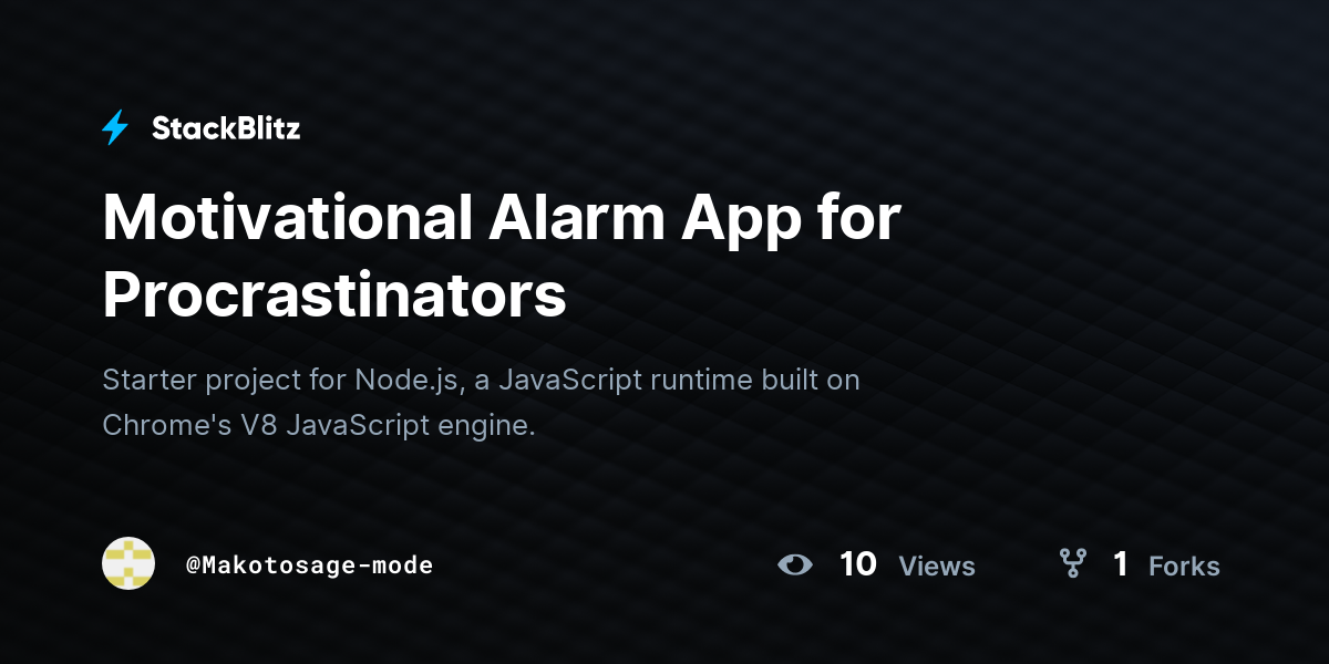 Motivational Alarm App for Procrastinators - StackBlitz