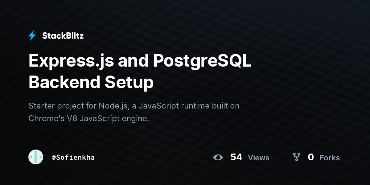Express.js and PostgreSQL Backend Setup - StackBlitz