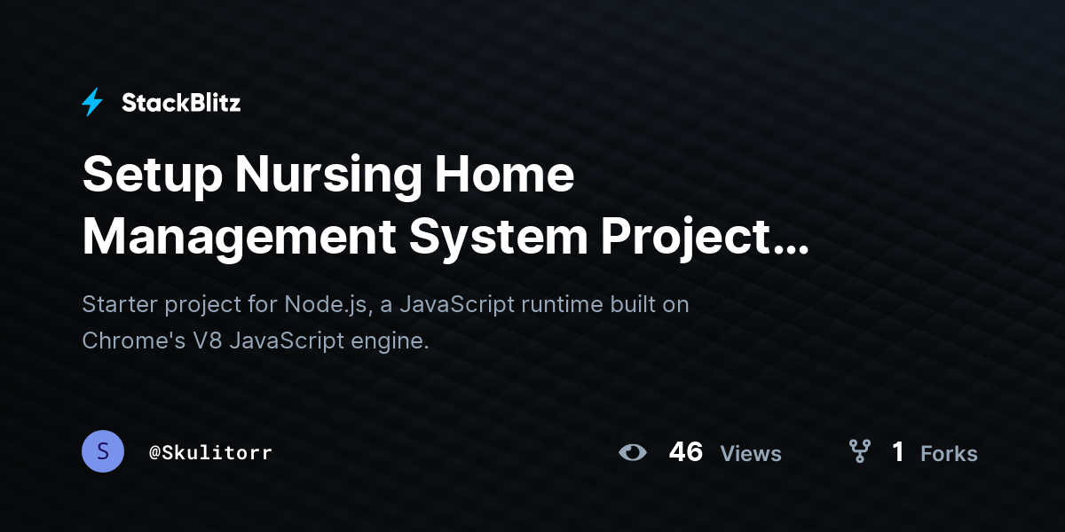 Setup Nursing Home Management System Project Structure - StackBlitz