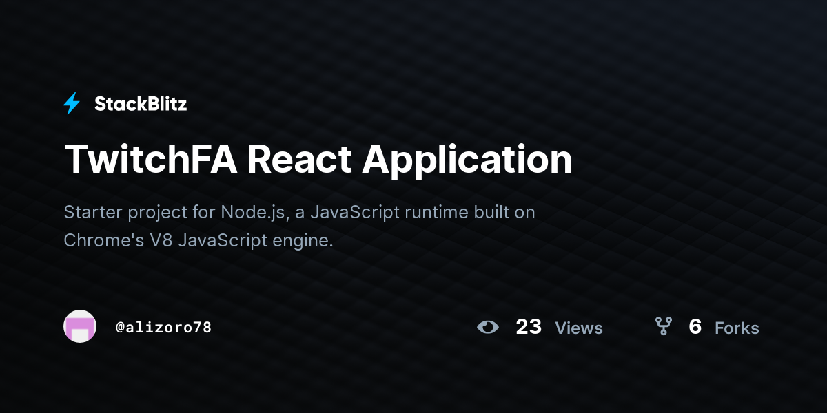 TwitchFA React Application - StackBlitz