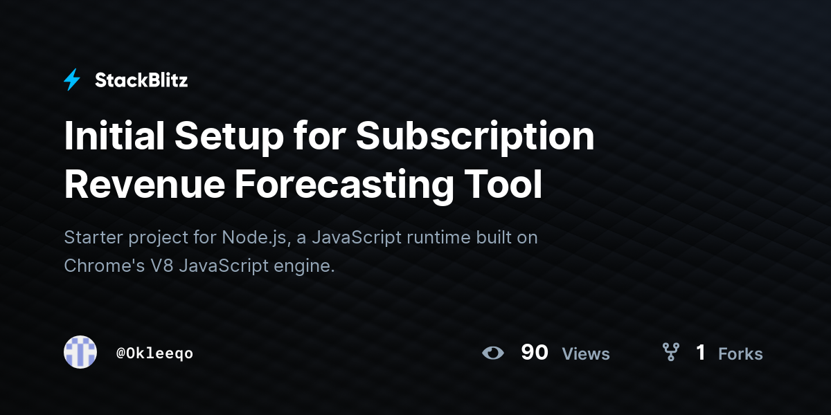 Initial Setup for Subscription Revenue Forecasting Tool - StackBlitz