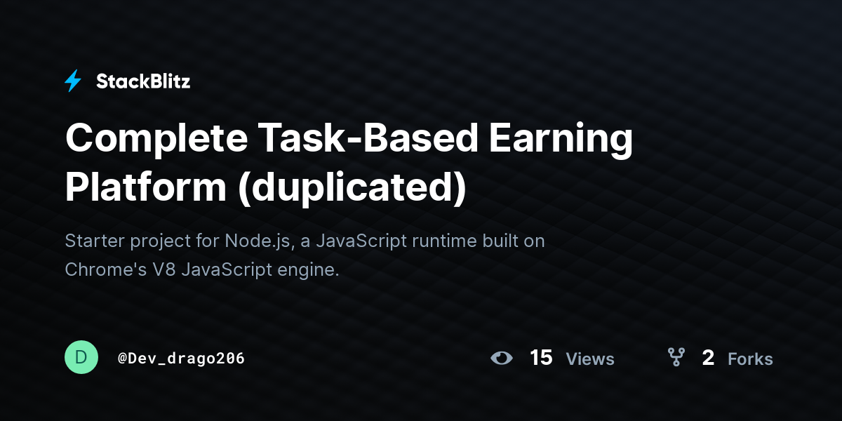 Complete Task-Based Earning Platform (duplicated) - StackBlitz