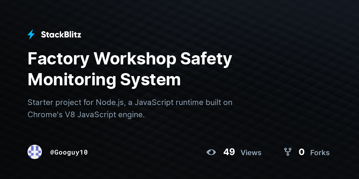 Factory Workshop Safety Monitoring System - StackBlitz