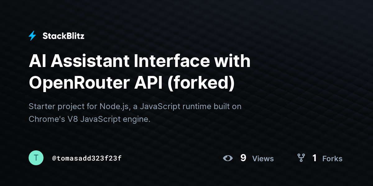AI Assistant Interface with OpenRouter API (forked) - StackBlitz