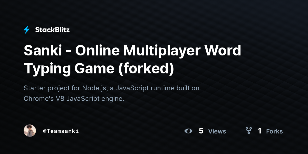 Sanki - Online Multiplayer Word Typing Game (forked) - StackBlitz