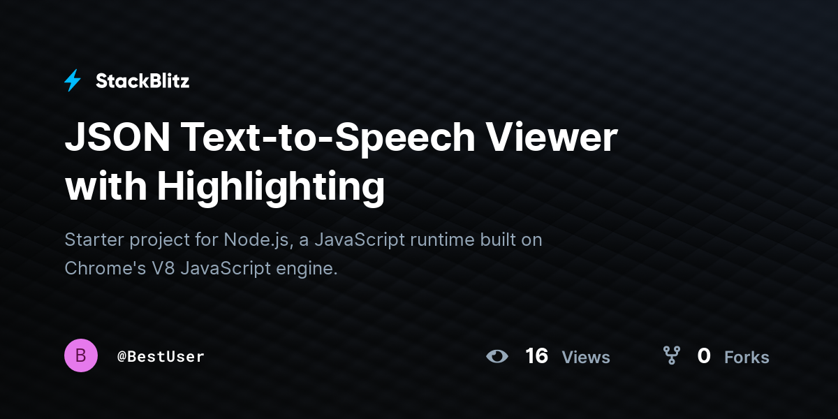 JSON Text-to-Speech Viewer with Highlighting - StackBlitz