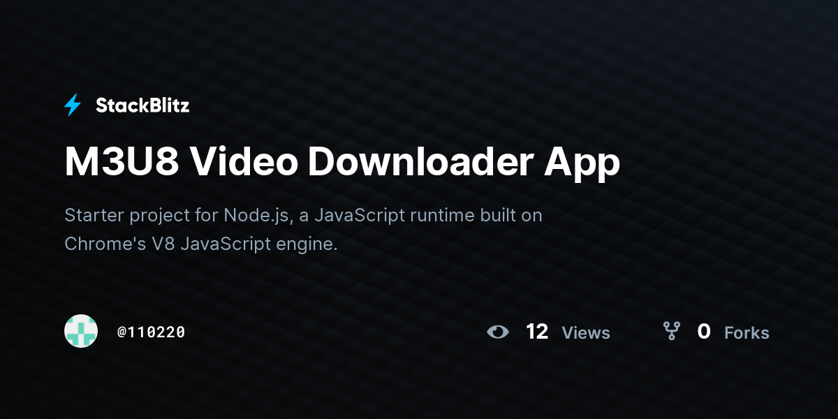 M3U8 Video Downloader App - StackBlitz