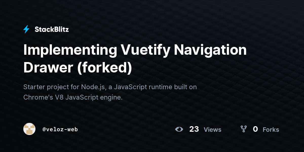 Implementing Vuetify Navigation Drawer (forked) - StackBlitz
