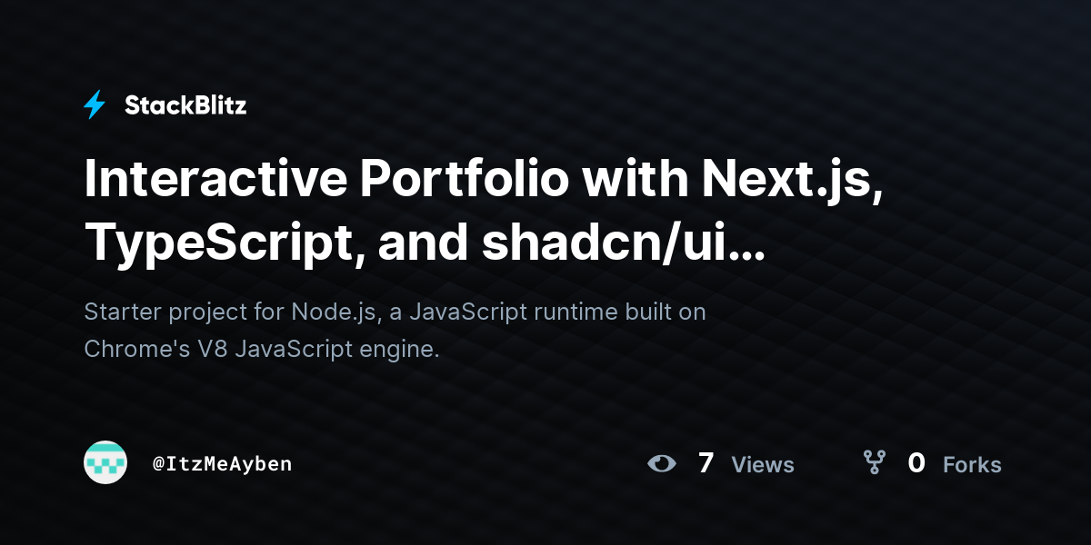 Interactive Portfolio with Next.js, TypeScript, and shadcn/ui (forked) - StackBlitz
