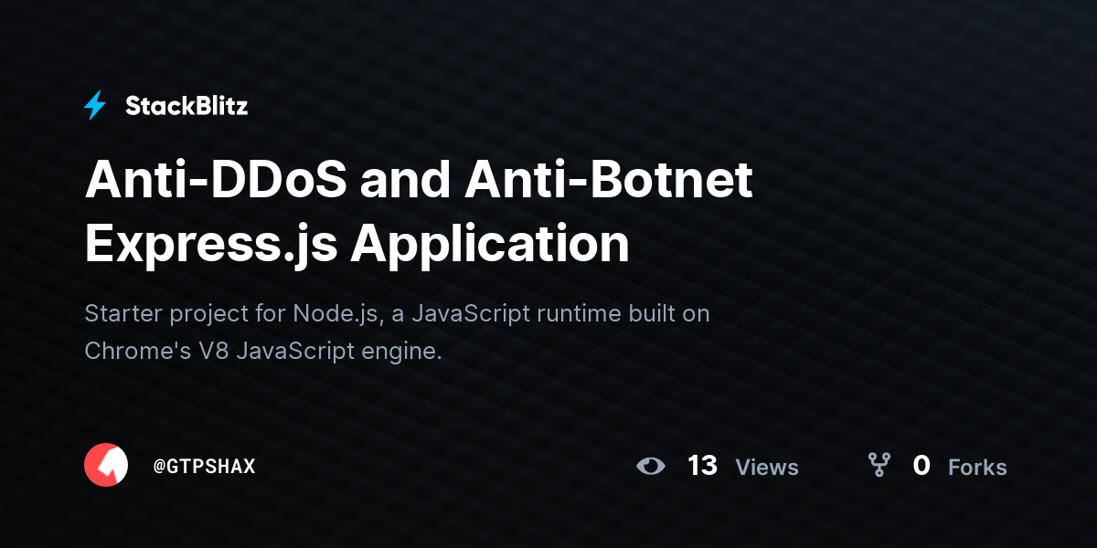 Anti-DDoS and Anti-Botnet Express.js Application - StackBlitz