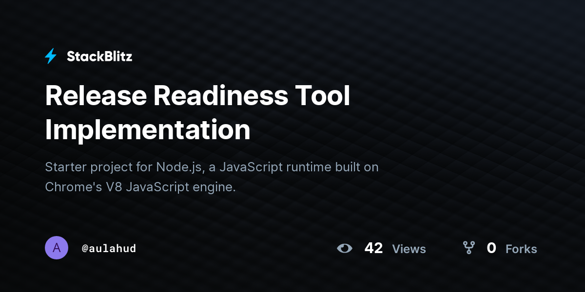 Release Readiness Tool Implementation - StackBlitz