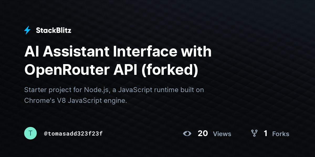 AI Assistant Interface with OpenRouter API (forked) - StackBlitz