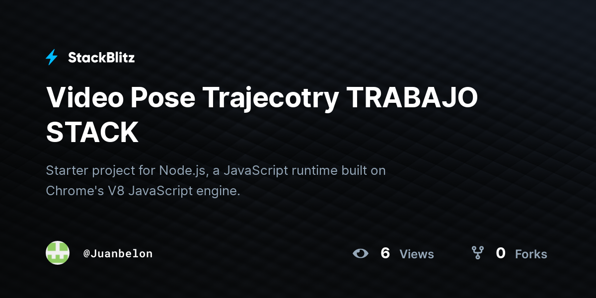 Video Pose Trajecotry TRABAJO STACK - StackBlitz
