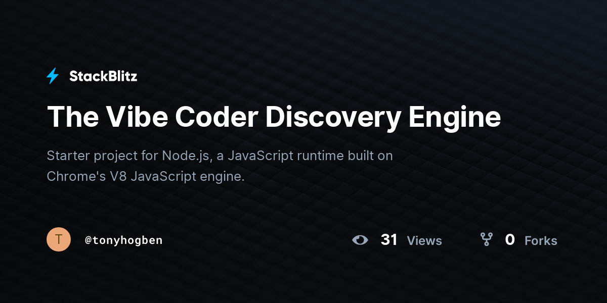 The Vibe Coder Discovery Engine - StackBlitz