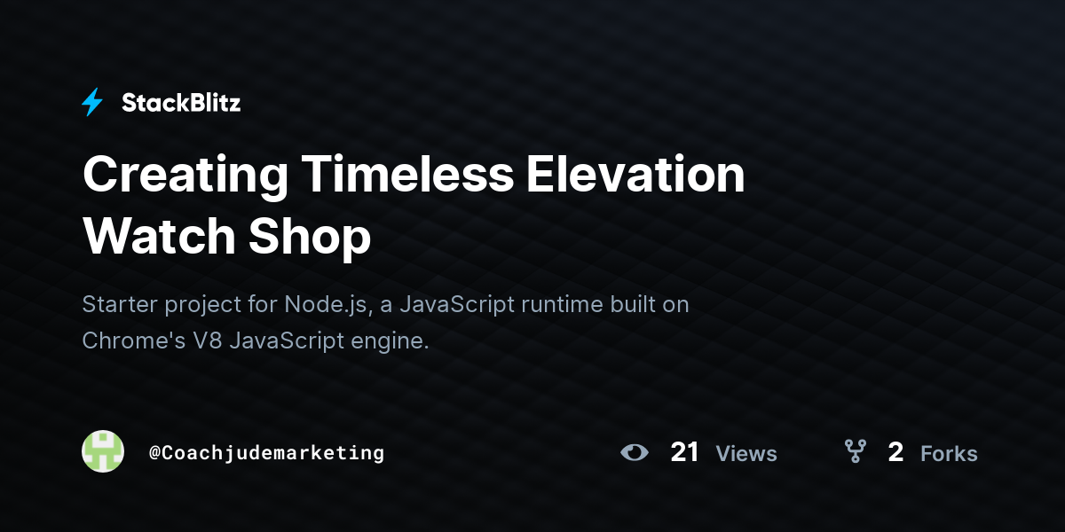 Creating Timeless Elevation Watch Shop - StackBlitz