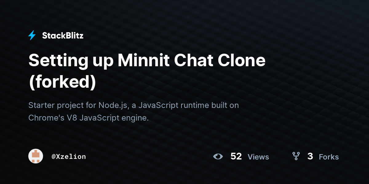 Setting up Minnit Chat Clone (forked) - StackBlitz