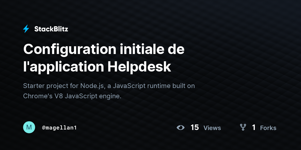 Configuration initiale de l'application Helpdesk - StackBlitz