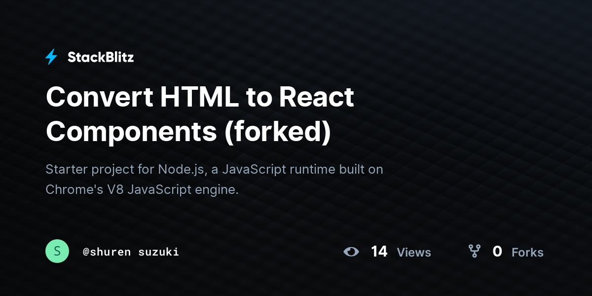 Convert HTML to React Components (forked) - StackBlitz