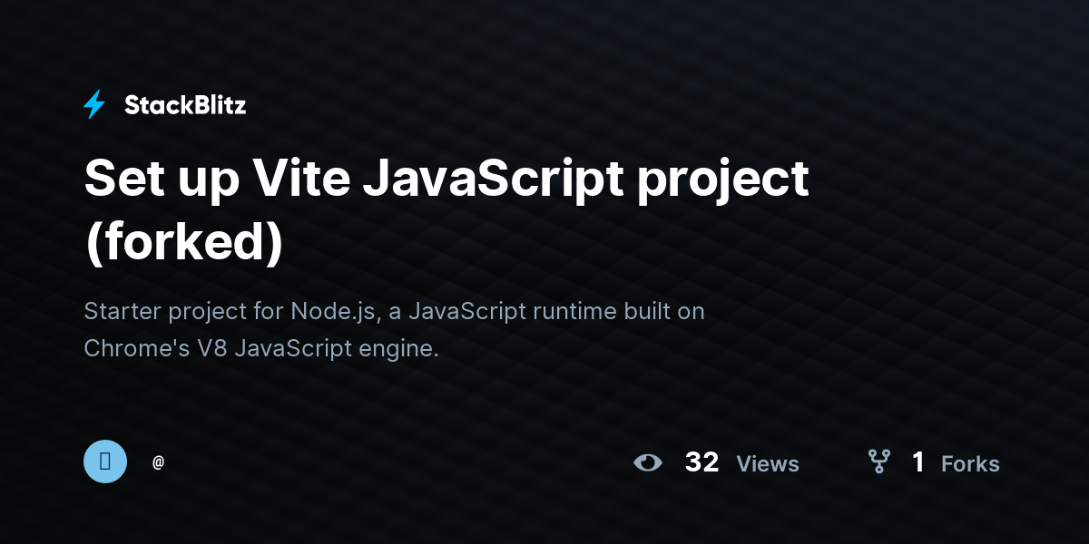 Set up Vite JavaScript project (forked) - StackBlitz