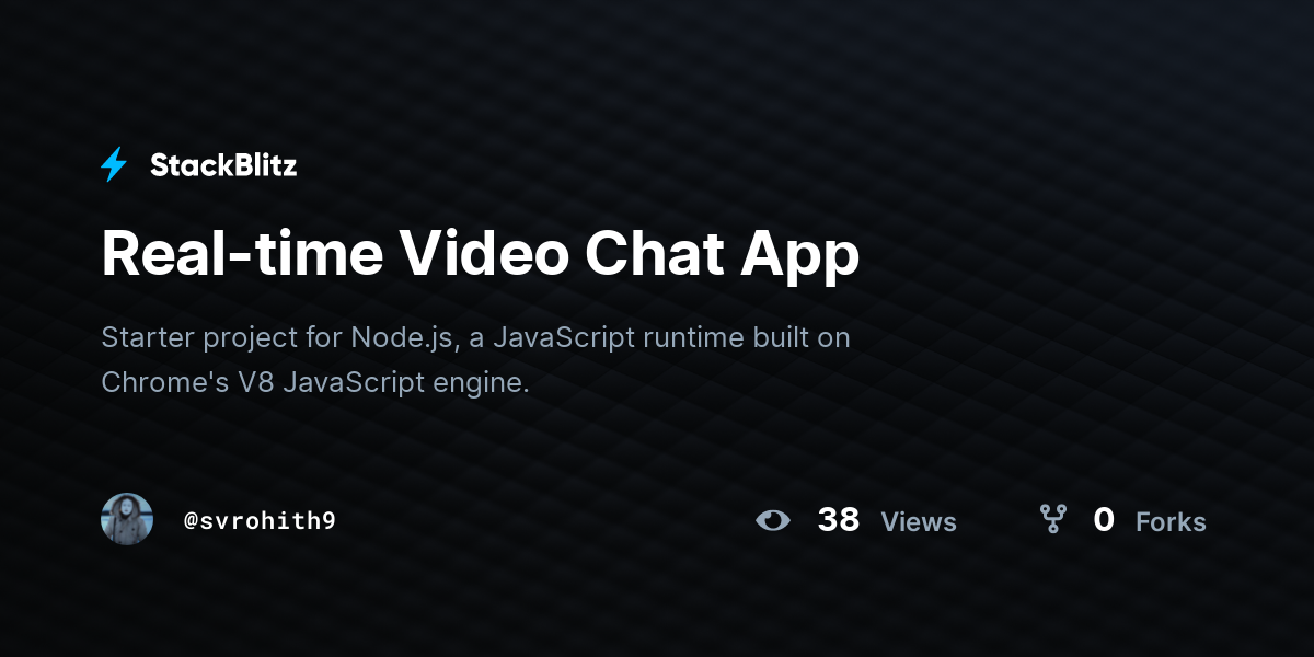 Real-time Video Chat App - StackBlitz