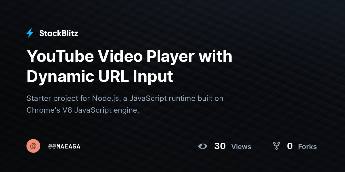 YouTube Video Player with Dynamic URL Input - StackBlitz