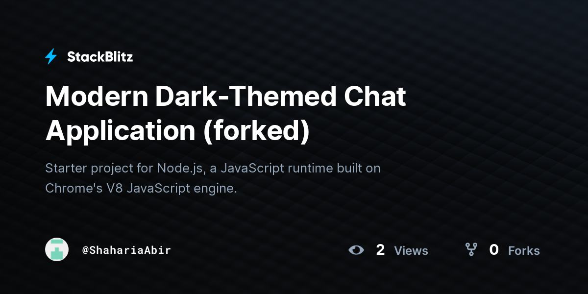 Modern Dark-Themed Chat Application (forked) - StackBlitz