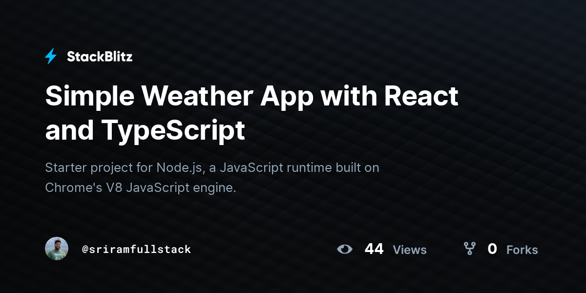 Simple Weather App with React and TypeScript - StackBlitz