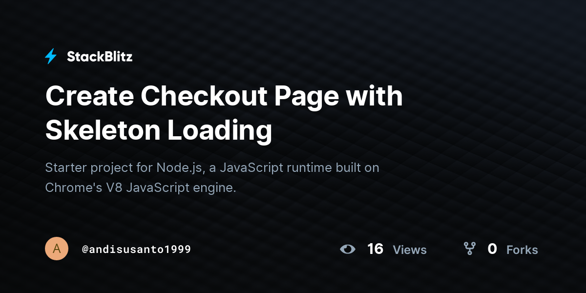 Create Checkout Page with Skeleton Loading - StackBlitz