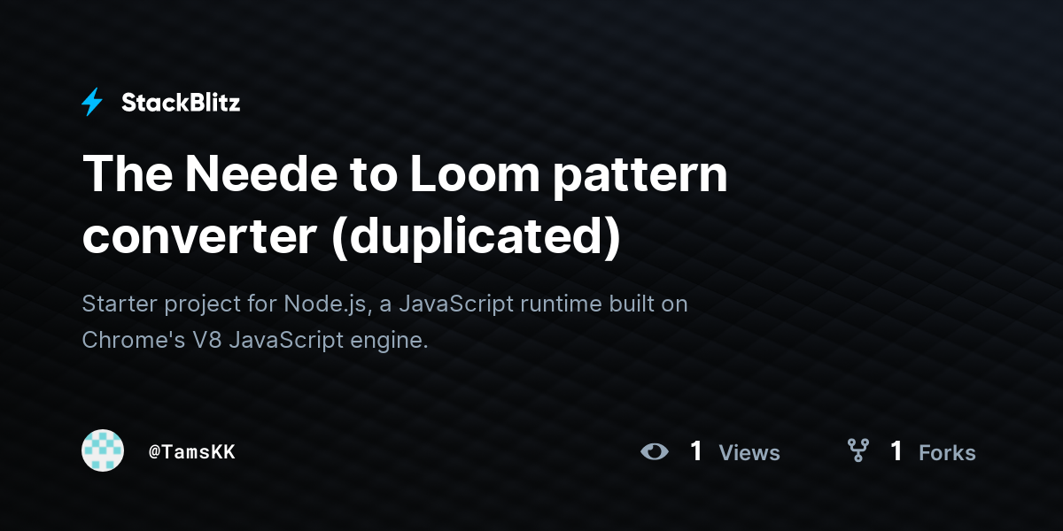 The Neede to Loom pattern converter (duplicated) - StackBlitz